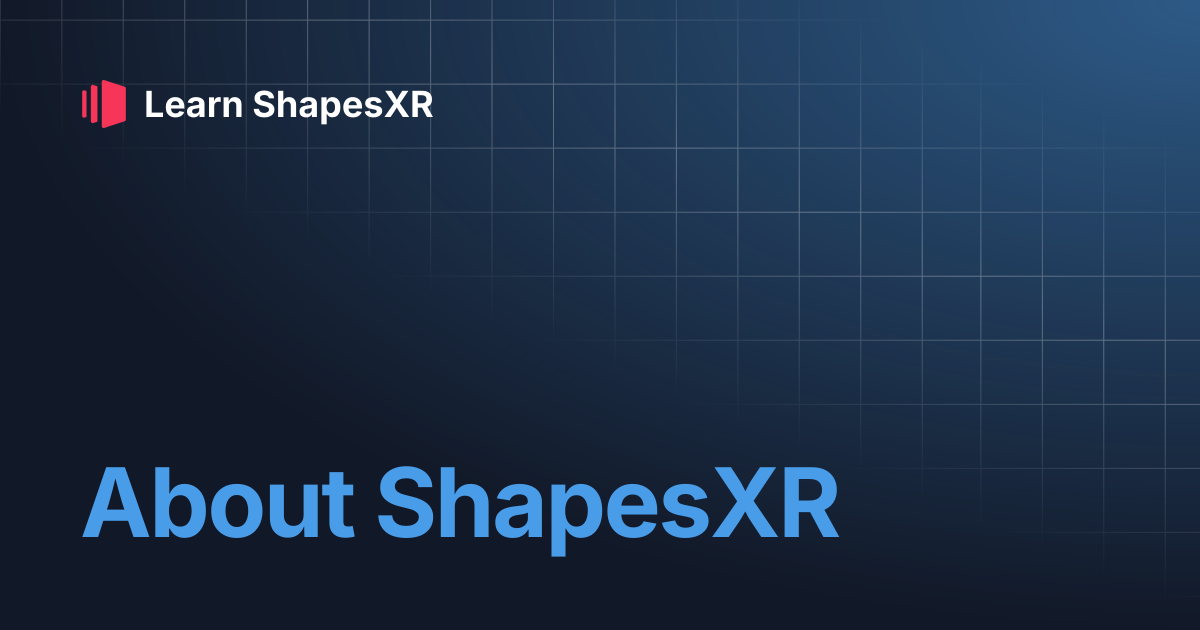 About ShapesXR | Learn ShapesXR